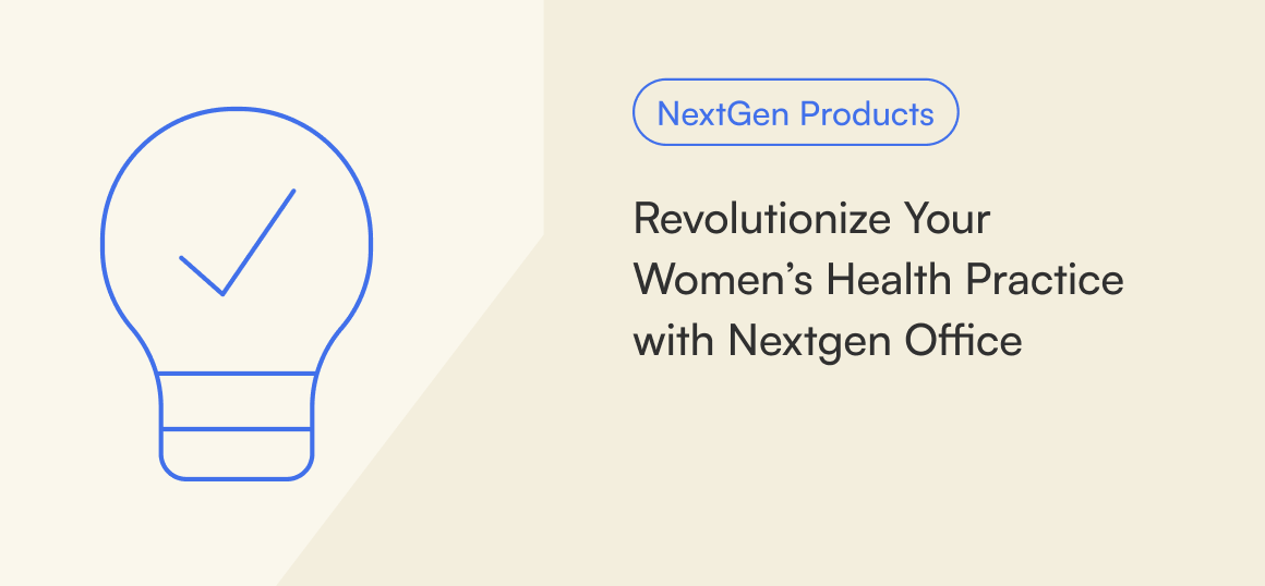 Revolutionize Your Women’s Health Practice with Nextgen Office - DAS Health