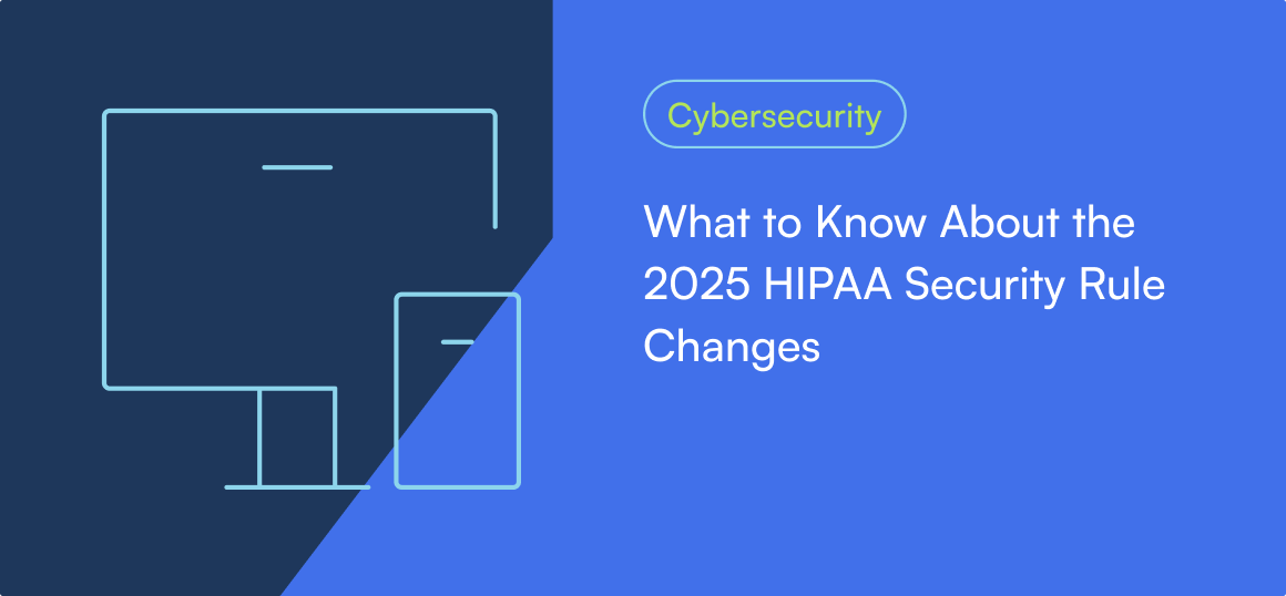 What to Know About the 2025 HIPAA Security Rule Changes - DAS Health